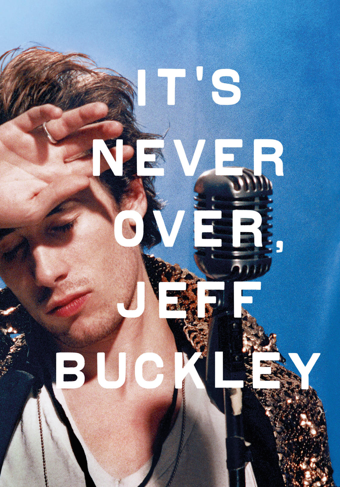 It's Never Over, Jeff Buckley (2025) | Kaleidescape Movie Store